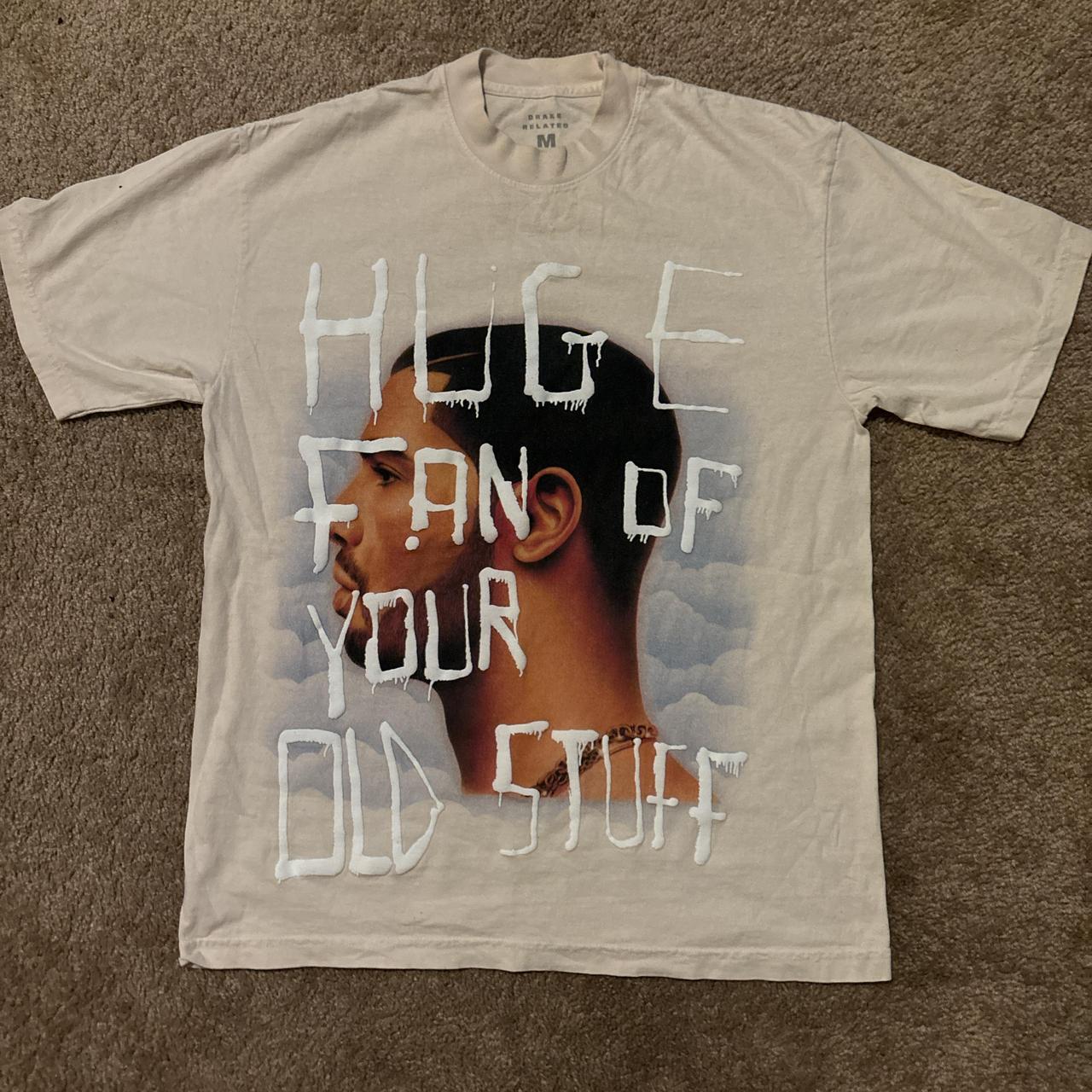 Drake “Huge Fan of Your Old Stuff” Tee (Puff Print) | Depop