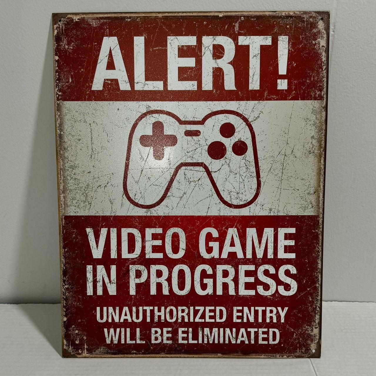 Alert Video Game In Progress Tin Sign, Size 12" X16"... - Depop