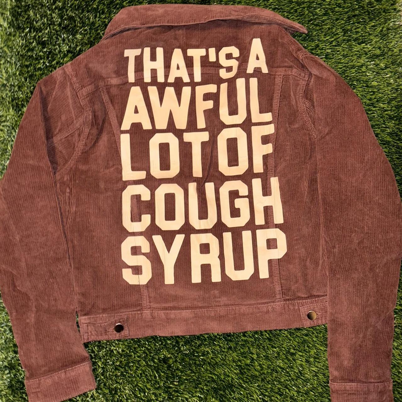 Thats A Awful Lot Of Cough Syrup Corduroy Denim... - Depop