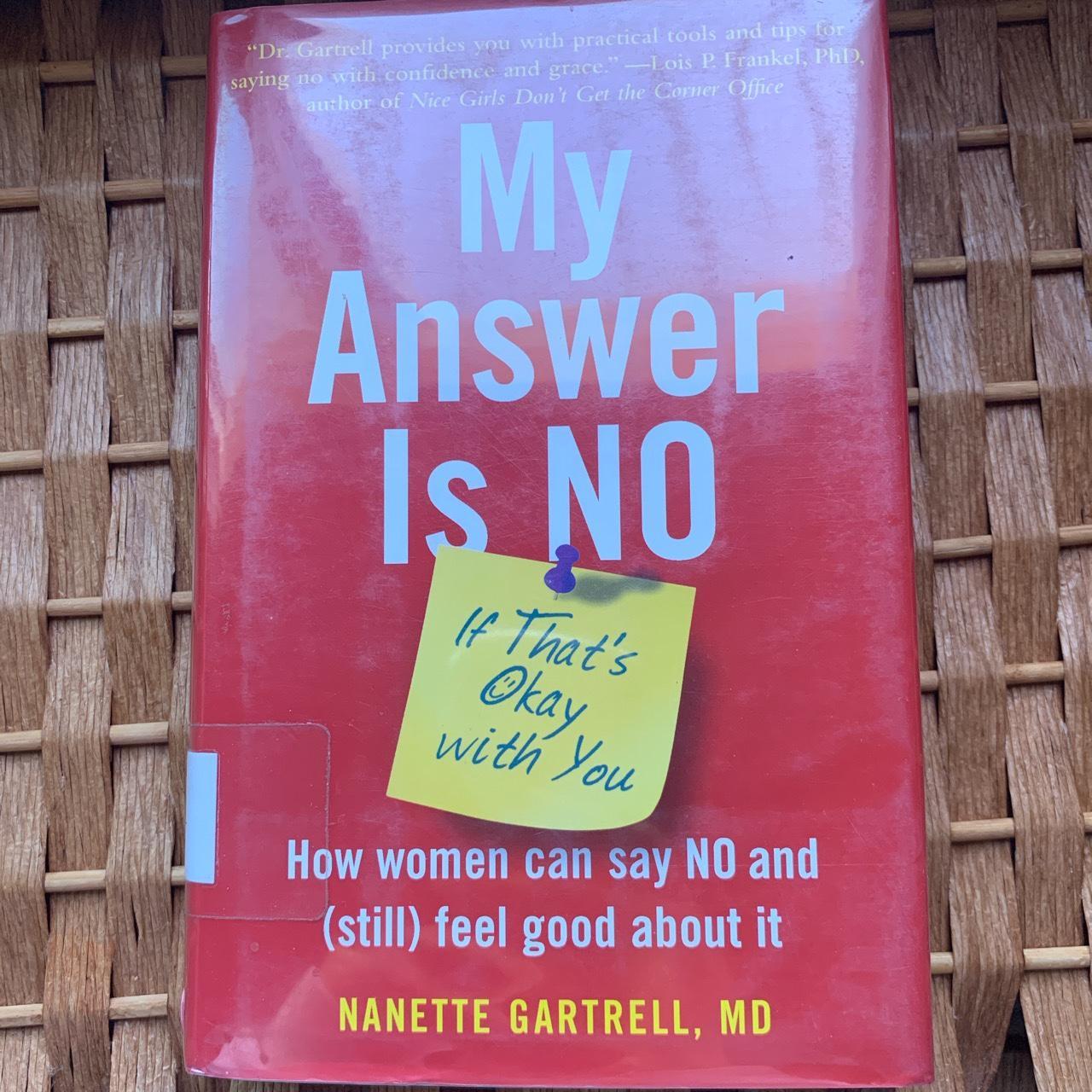 My Answer is No by NANETTE GARTRELL, MD This book... - Depop