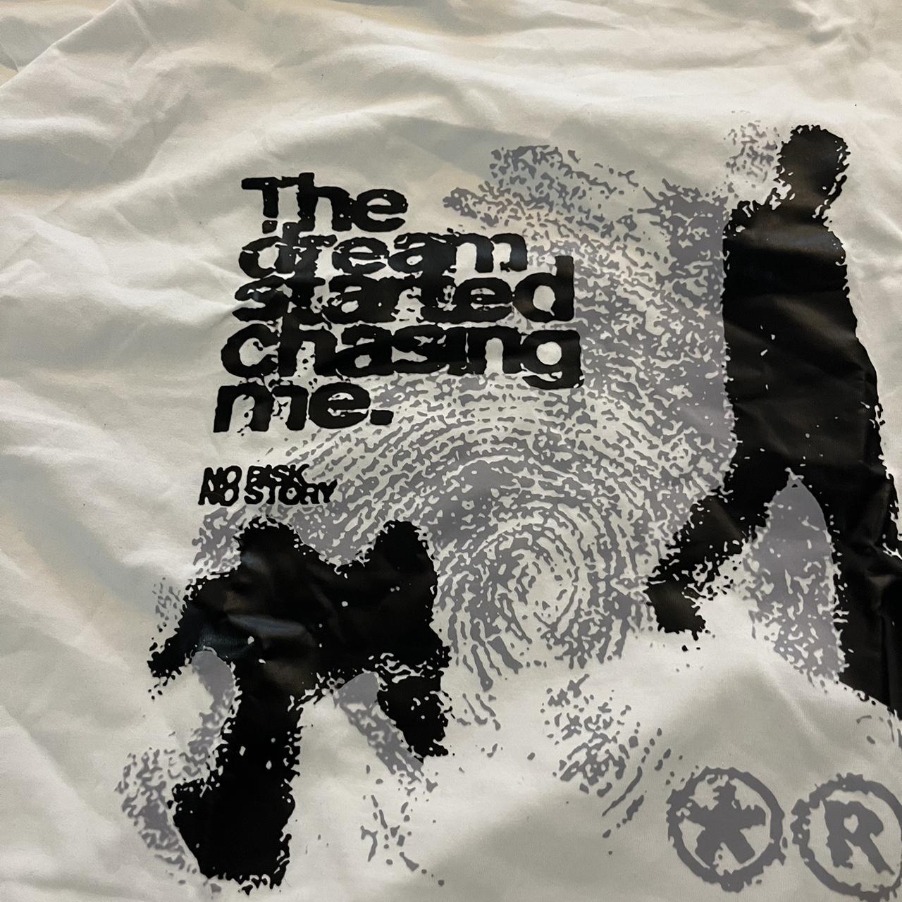 The dreams started chasing me Streetwear t-shirt... | Depop