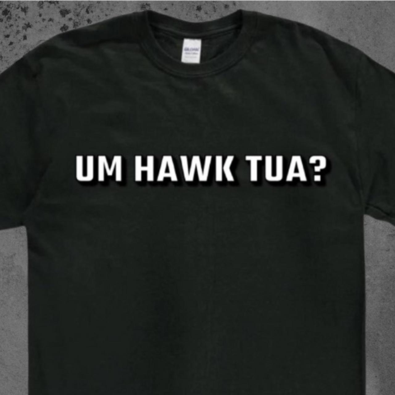 Black t-shirt with "UM HAWK TUA?"... | Depop