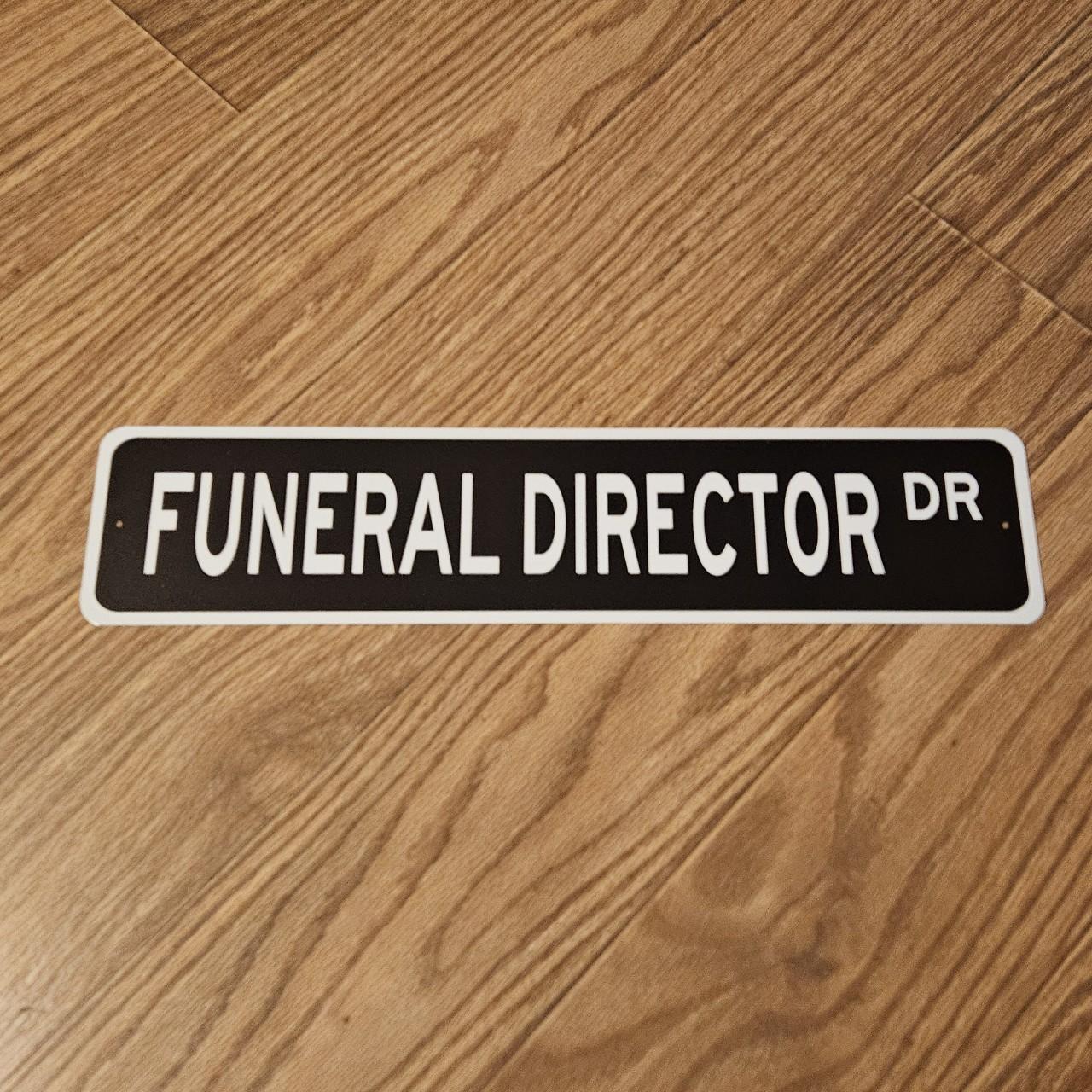 Funeral Director Dr. Street sign. Really cool & fun... - Depop