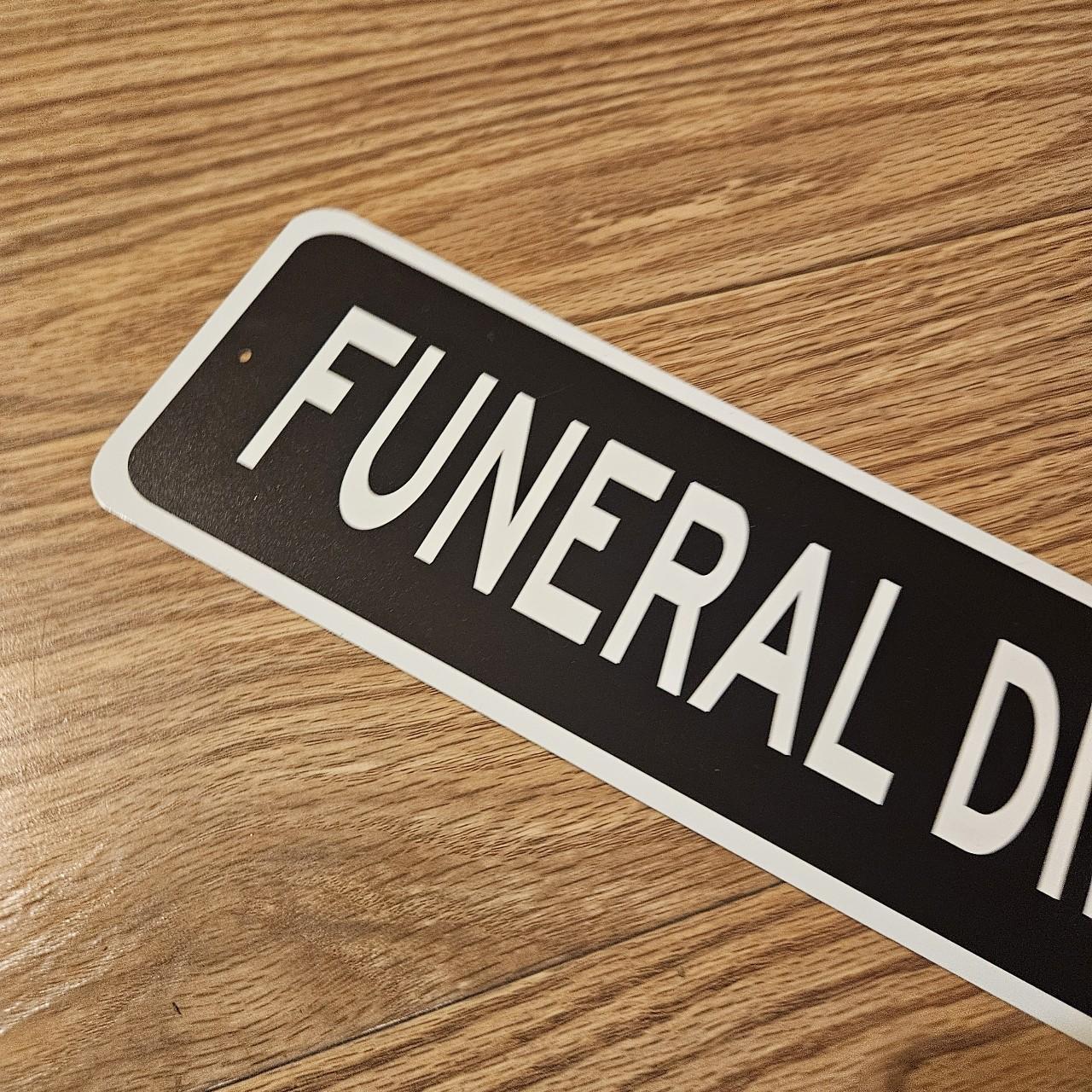 Funeral Director Dr. Street sign. Really cool & fun... - Depop