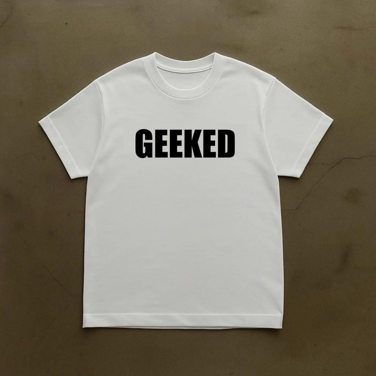GEEKED • Same day shipping • Hand printed by me... | Depop