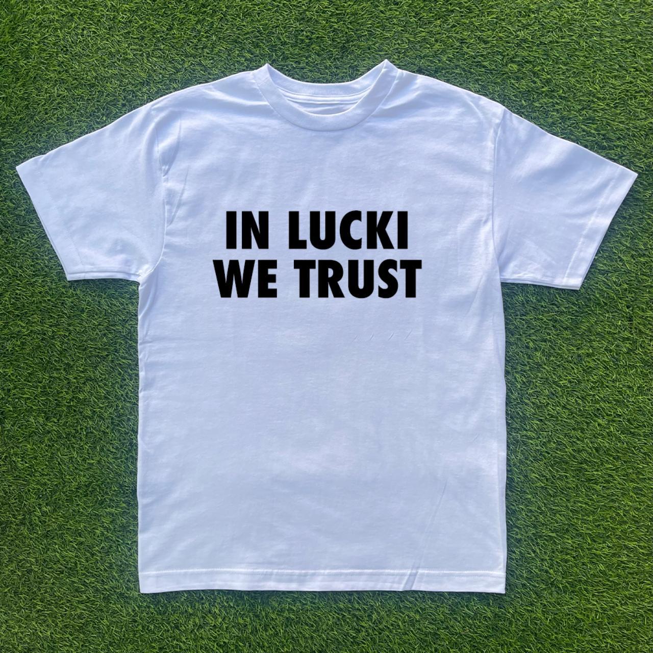 In Lucki We Trust Tshirt - Depop