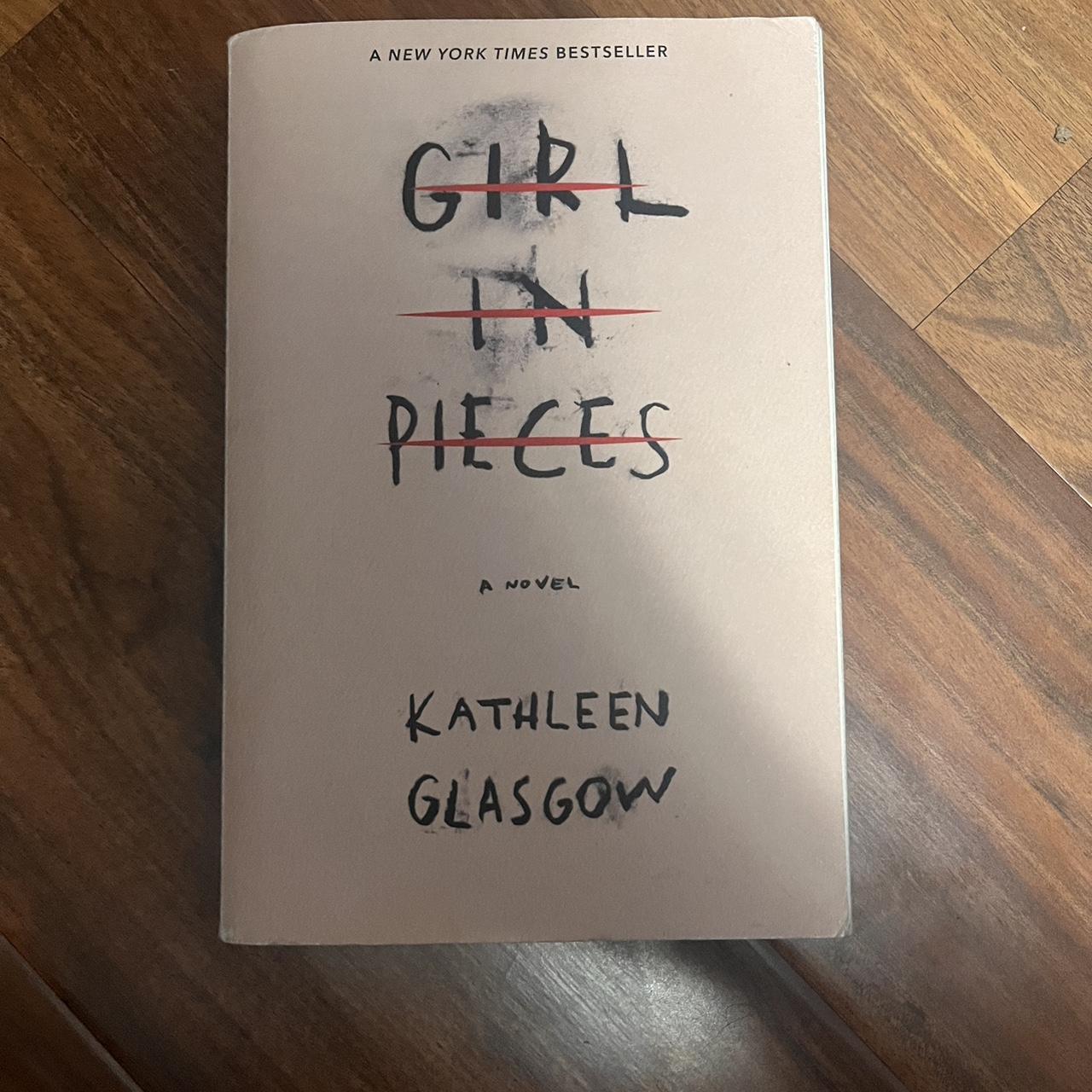 Book girl in pieces novel Kathleen Glasgow. - Depop