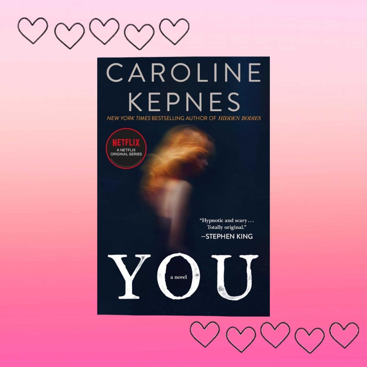 You by Caroline Kepnes - a book about a stalker who... - Depop