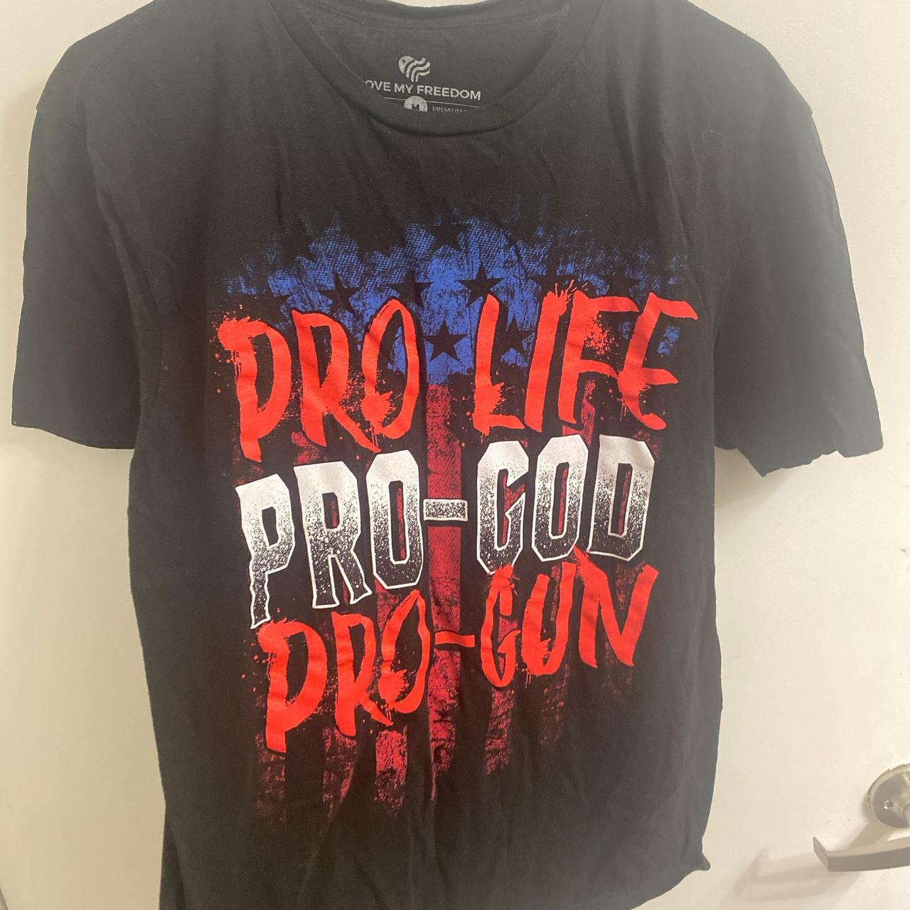 "Pro Life Pro God Pro Gun" black and red shirt - Depop