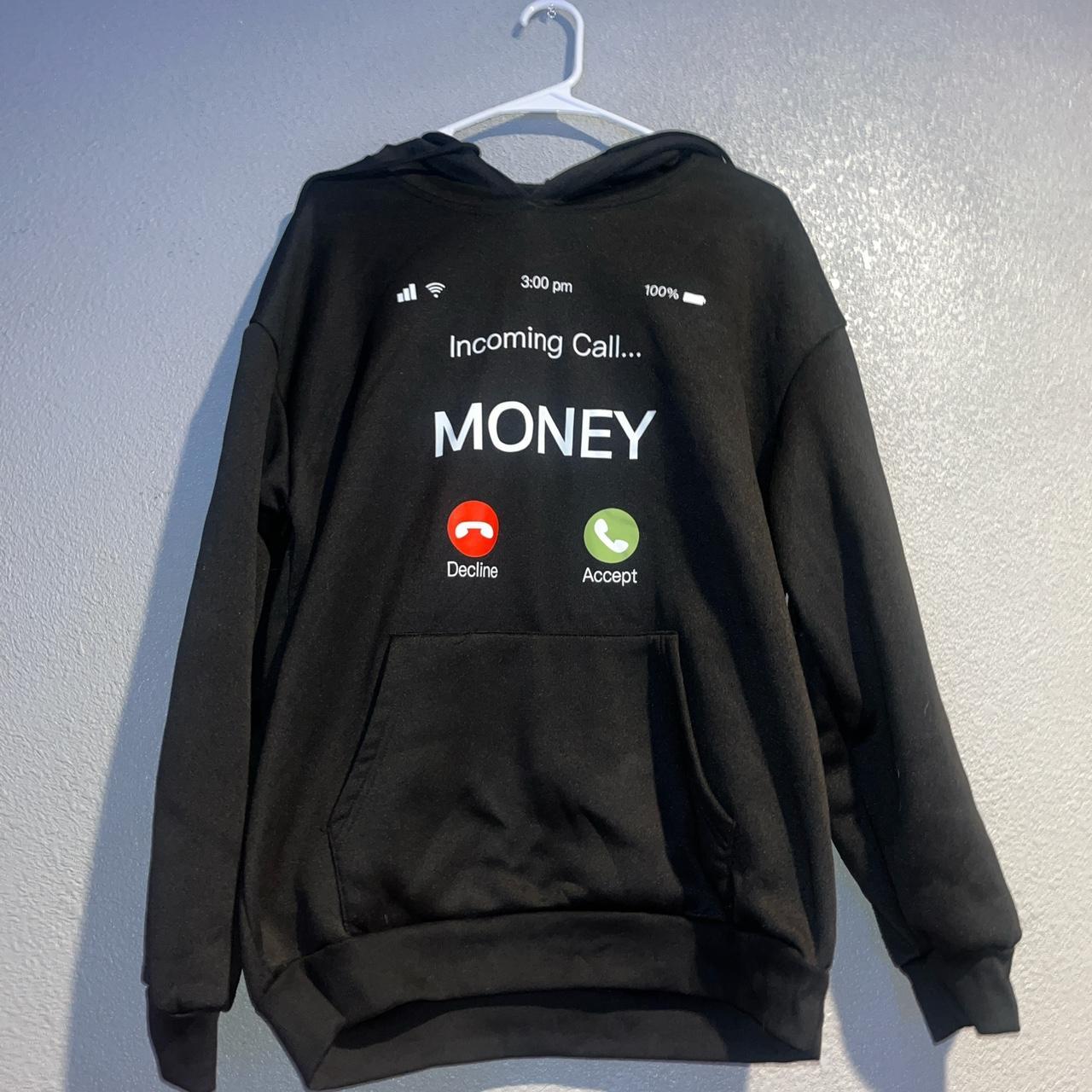 Money is calling Hoodie SIZE M - Depop