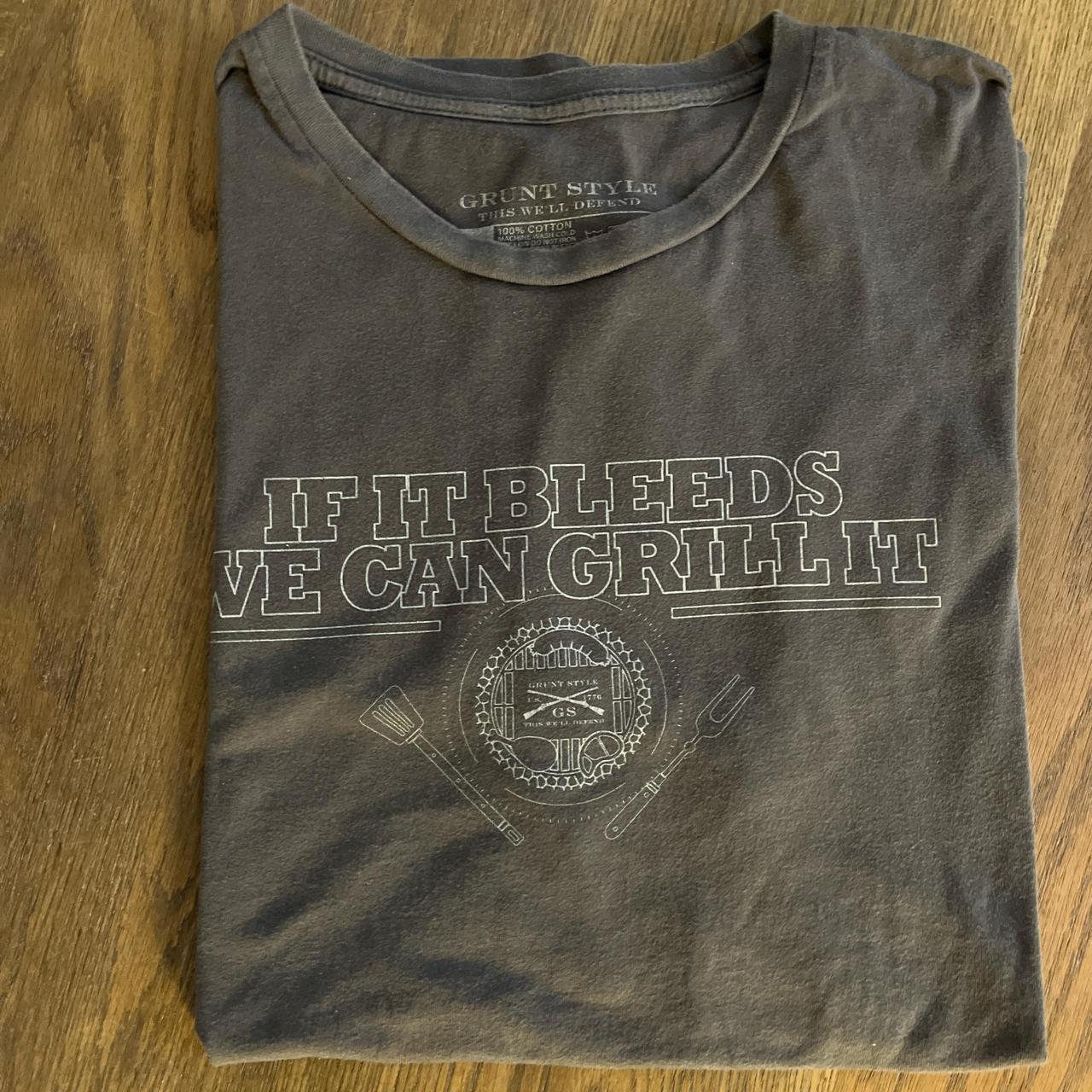Grey Grunt Style “If it bleeds we can grill it"... | Depop