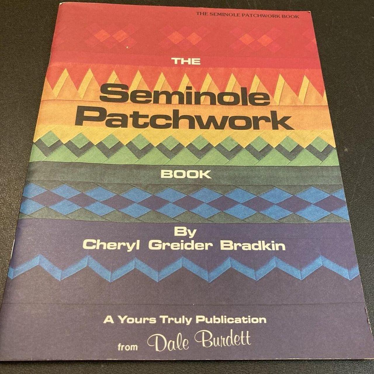 Seminole Patchwork Book Bradkin How To Native... - Depop