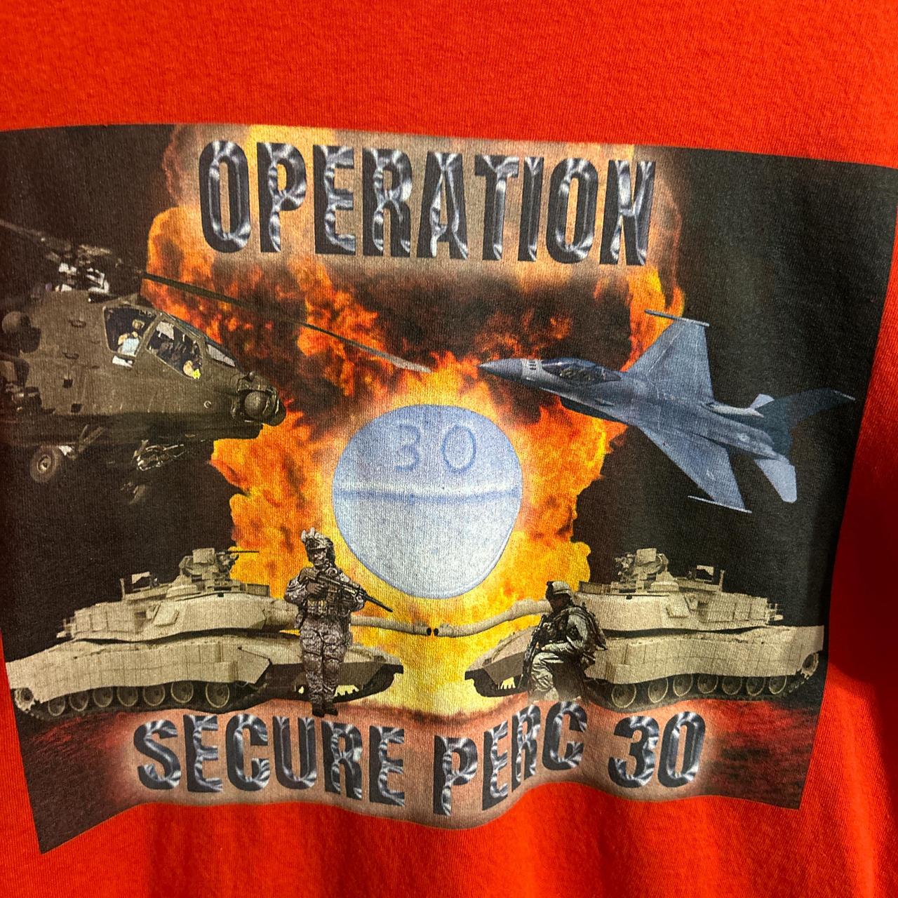 Operation Perc 30 shirt size large #funny #tshirt... - Depop