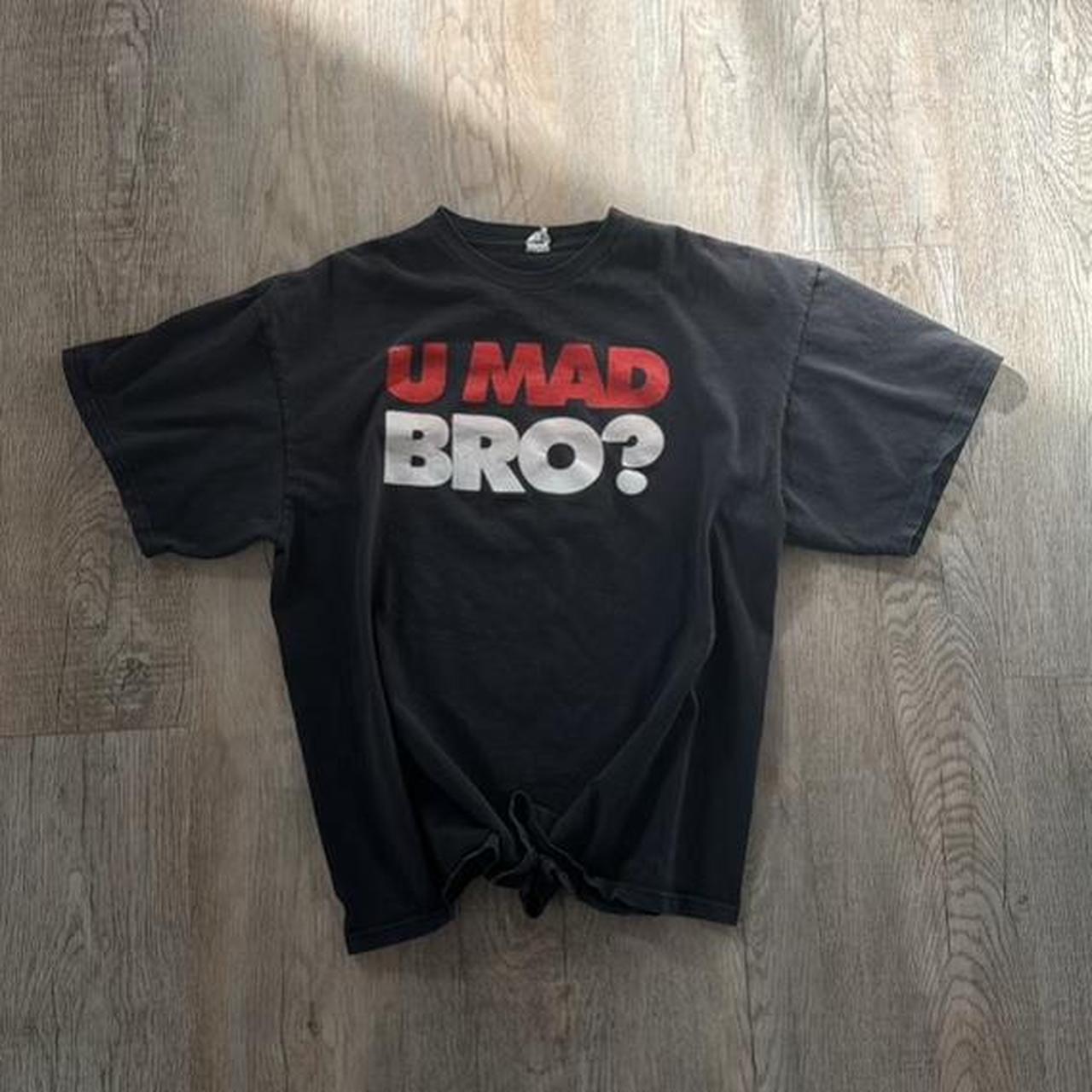 Vintage Y2K Comedy “U Mad Bro?” Shirt 23 Width x... - Depop