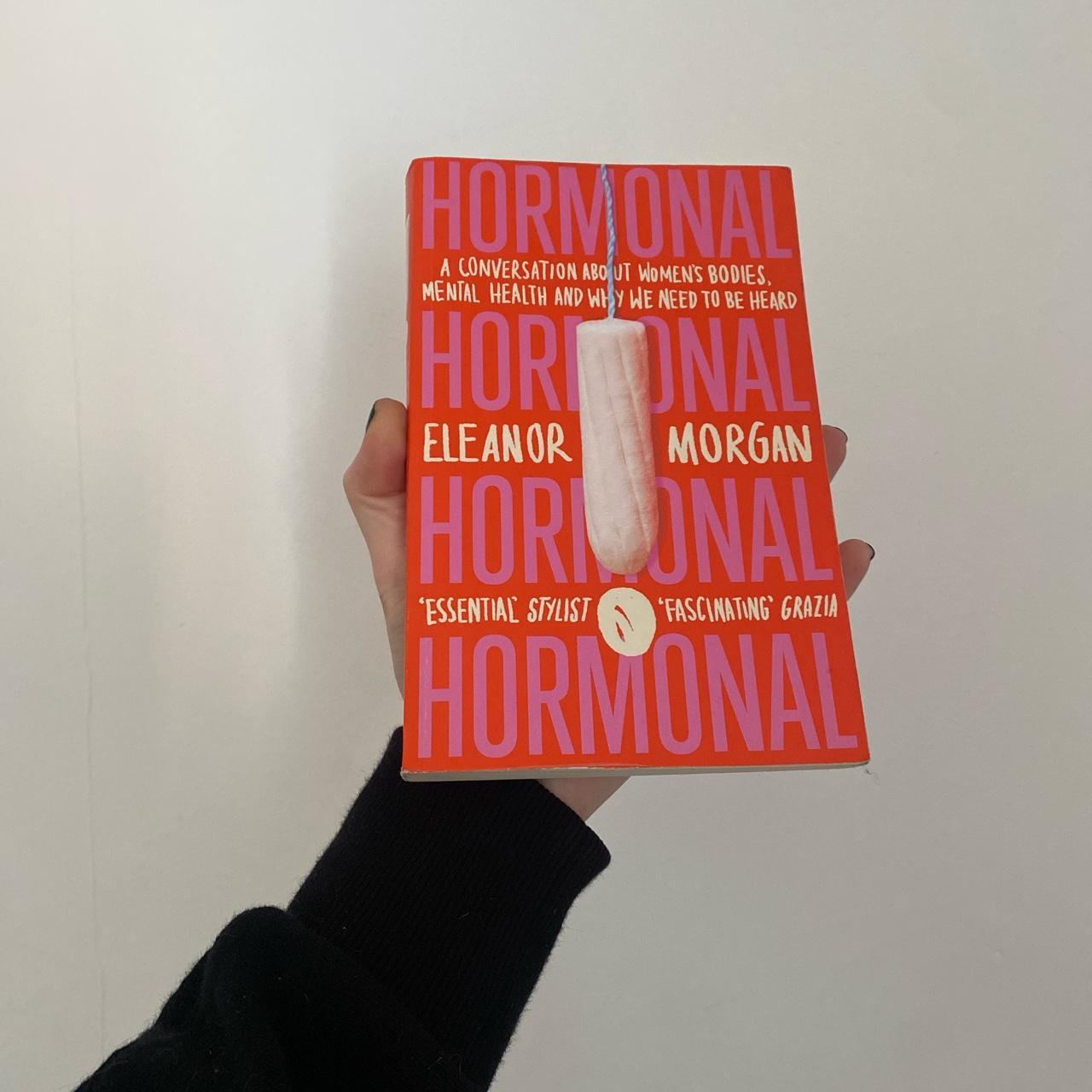 ELEANOR MORGAN HORMONAL A CONVERSATION ABOUT... - Depop