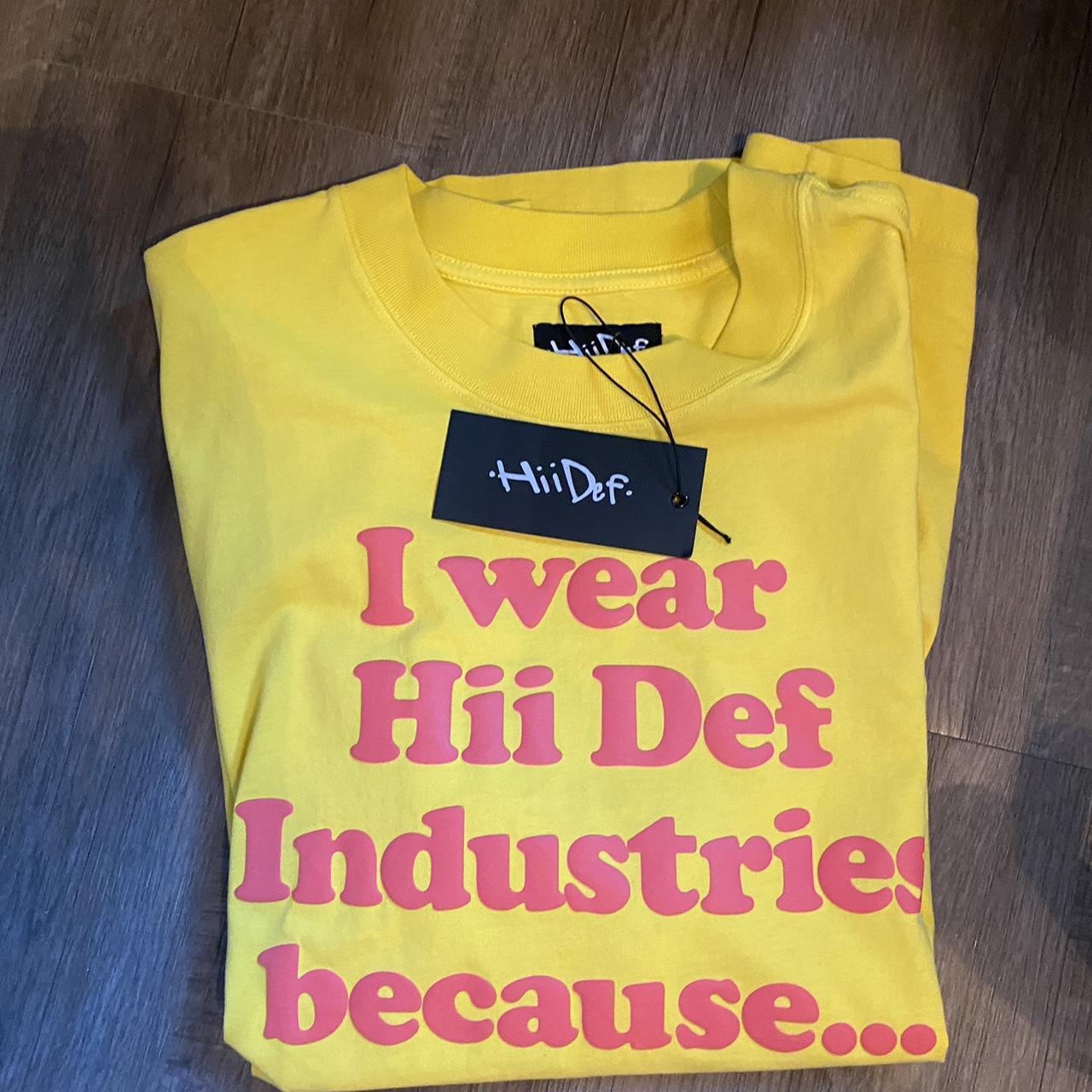 HIIDEF I Wear Hiidef Industries Because… shirt nwt,... - Depop