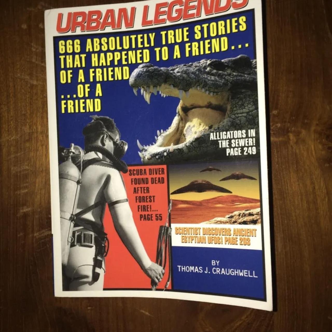 Urban Legends 666 Absolutely True Stories That... - Depop