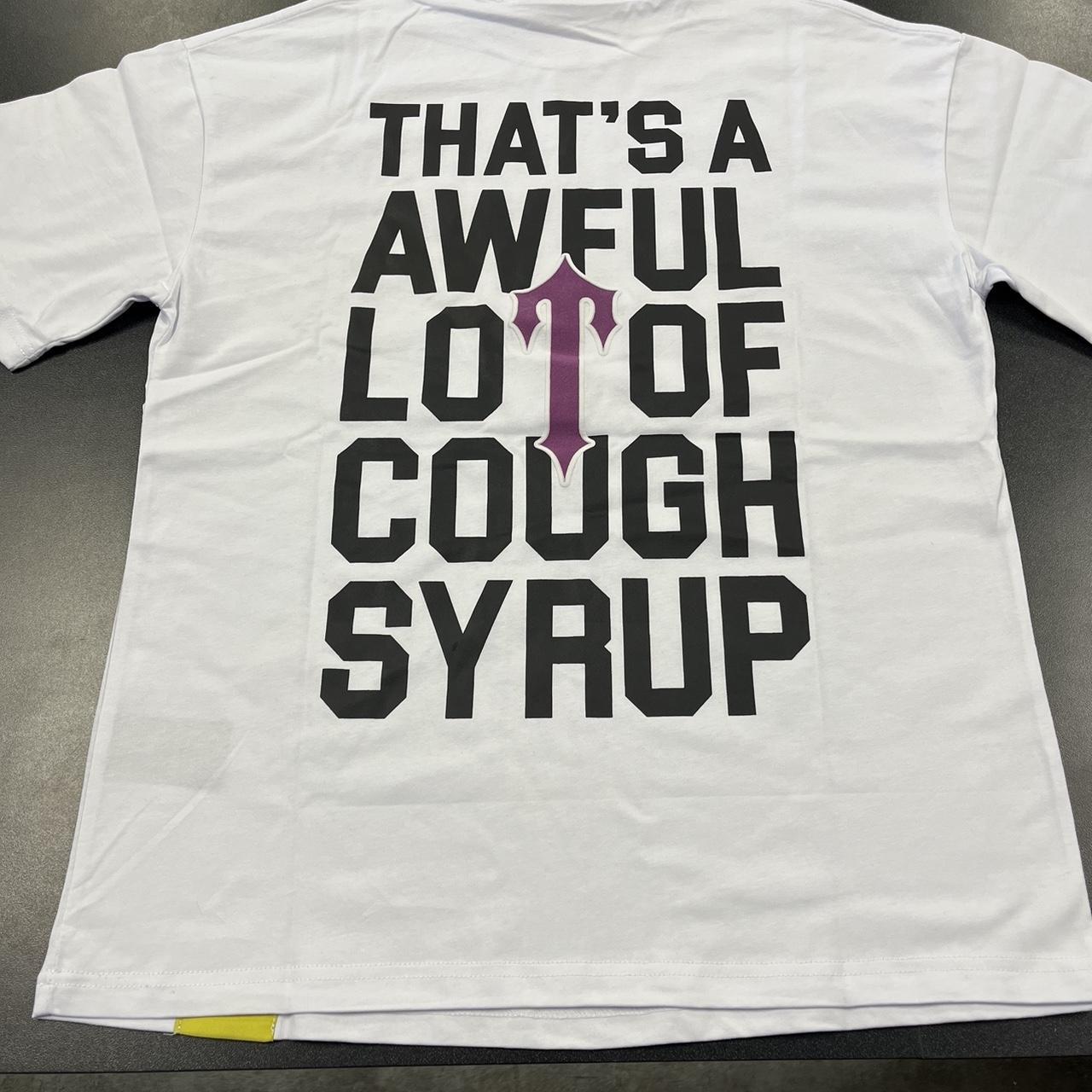 Awful Lot Of Cough Syrup and Trapstar shirt. Ordered... | Depop