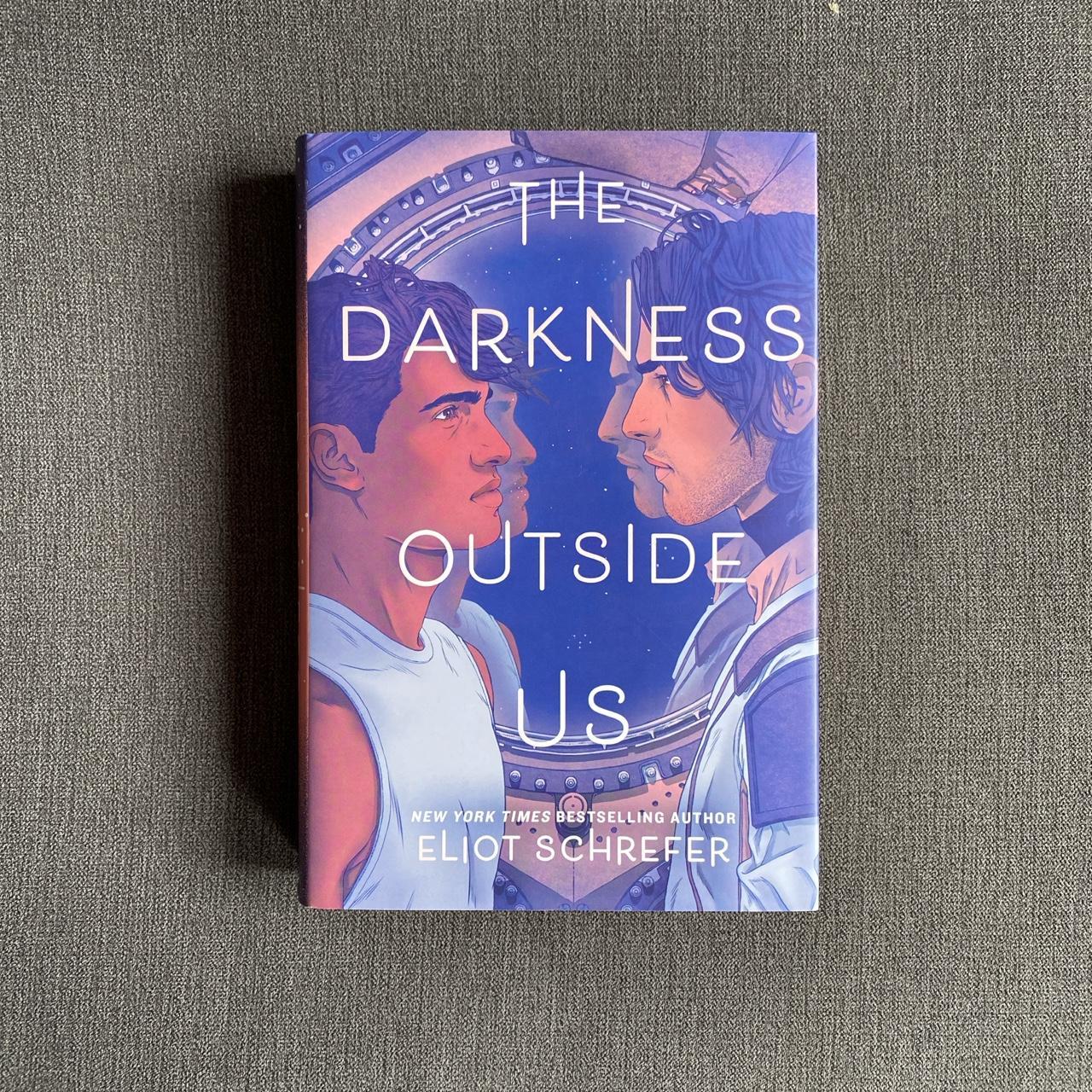 The Darkness Outside Us by Eliot Schrefer Standard... - Depop