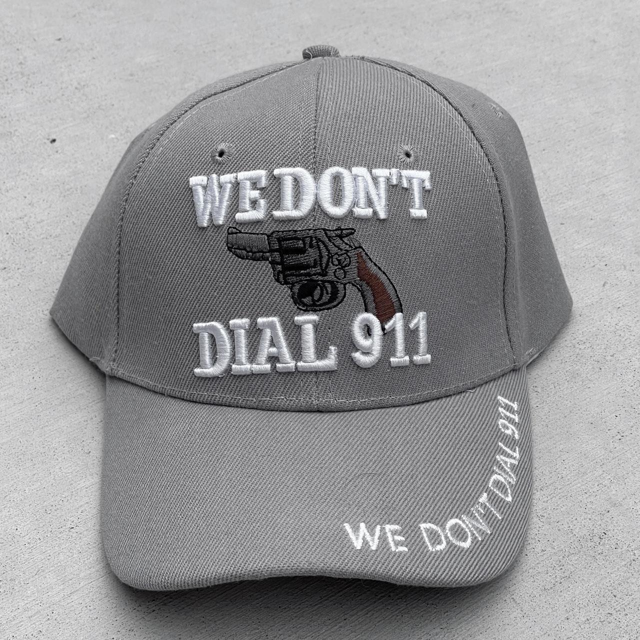 00s We Don’t Dial 911 Hat OSFA General wear from... - Depop