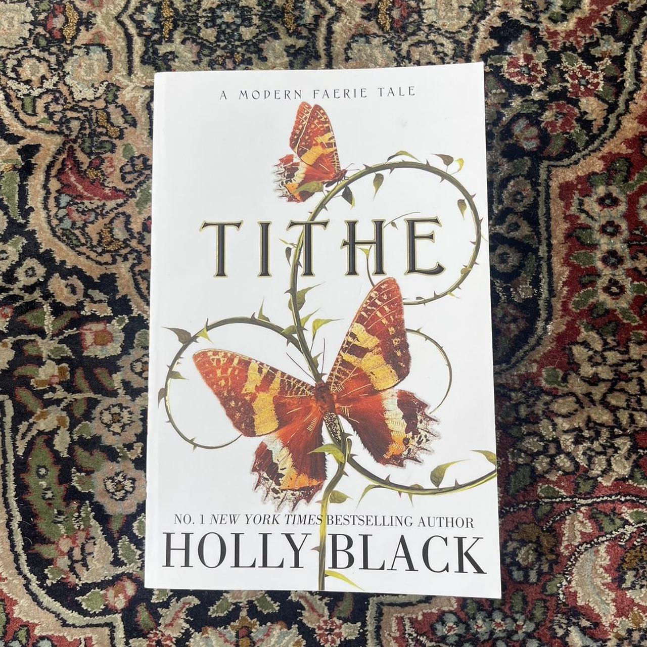 Holly Black - Tithe First book of the modern faerie... | Depop