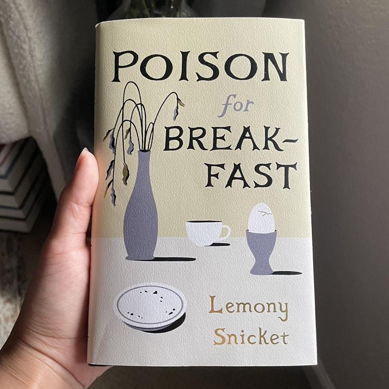 Poison For Breakfast by Lemony Snicket Book No... - Depop
