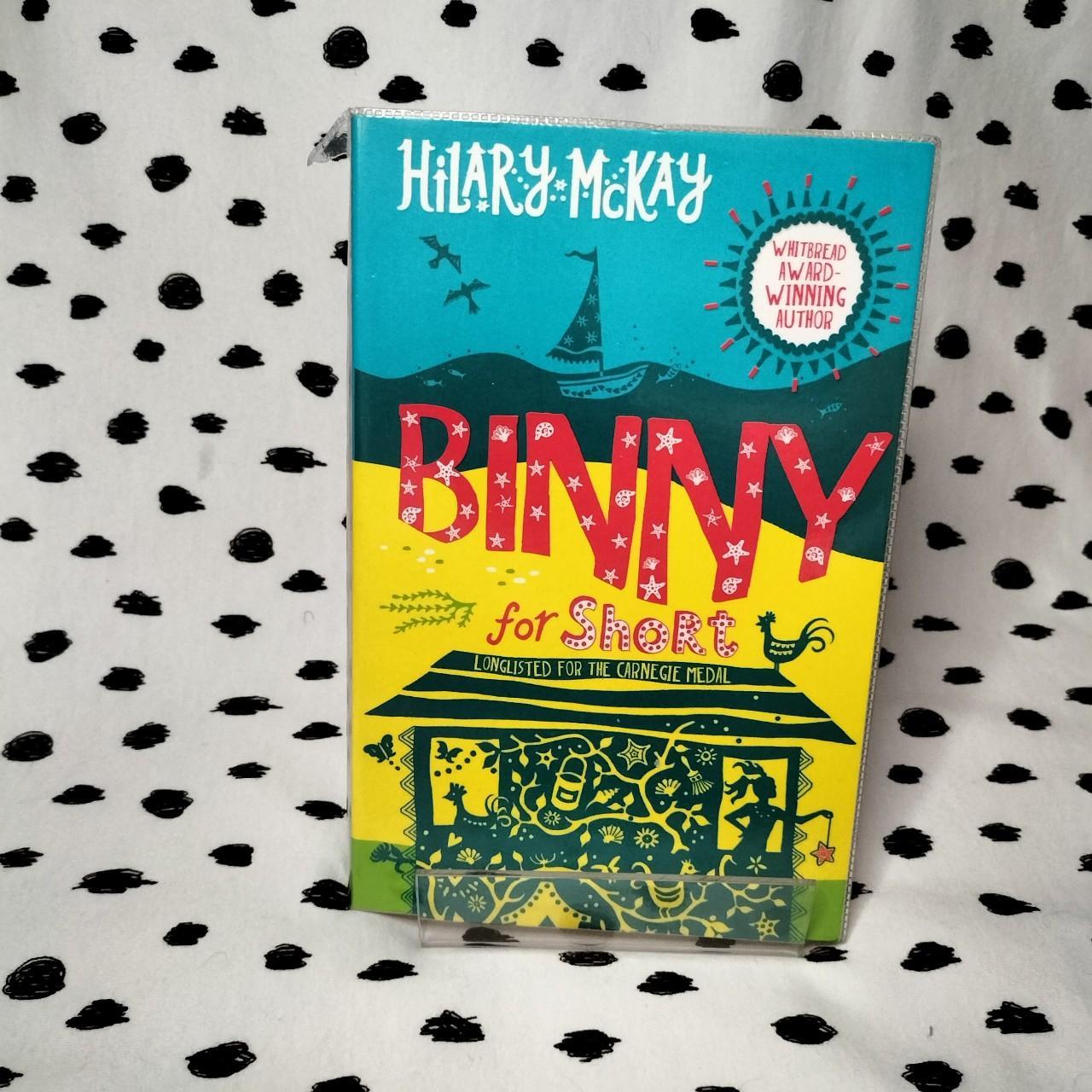 Binny for Short by Hilary McKay. Since her father... - Depop