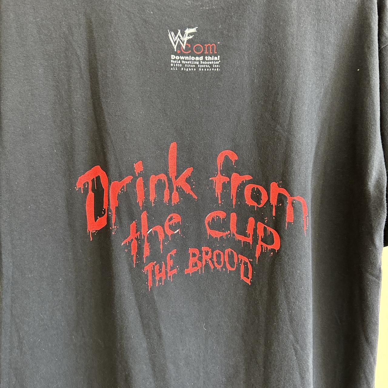Vintage WWF 1998 The Brood Drink From The Cup of... | Depop