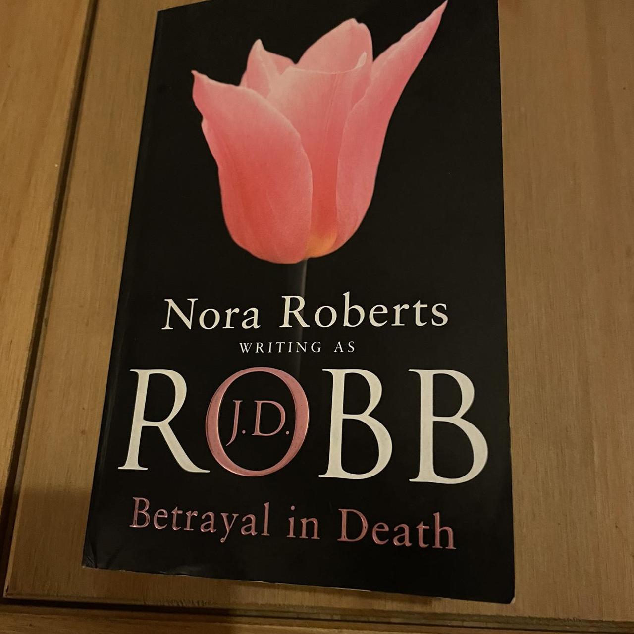 Nora Roberts - J.D. Robb paperback book 📕 Betrayal... - Depop