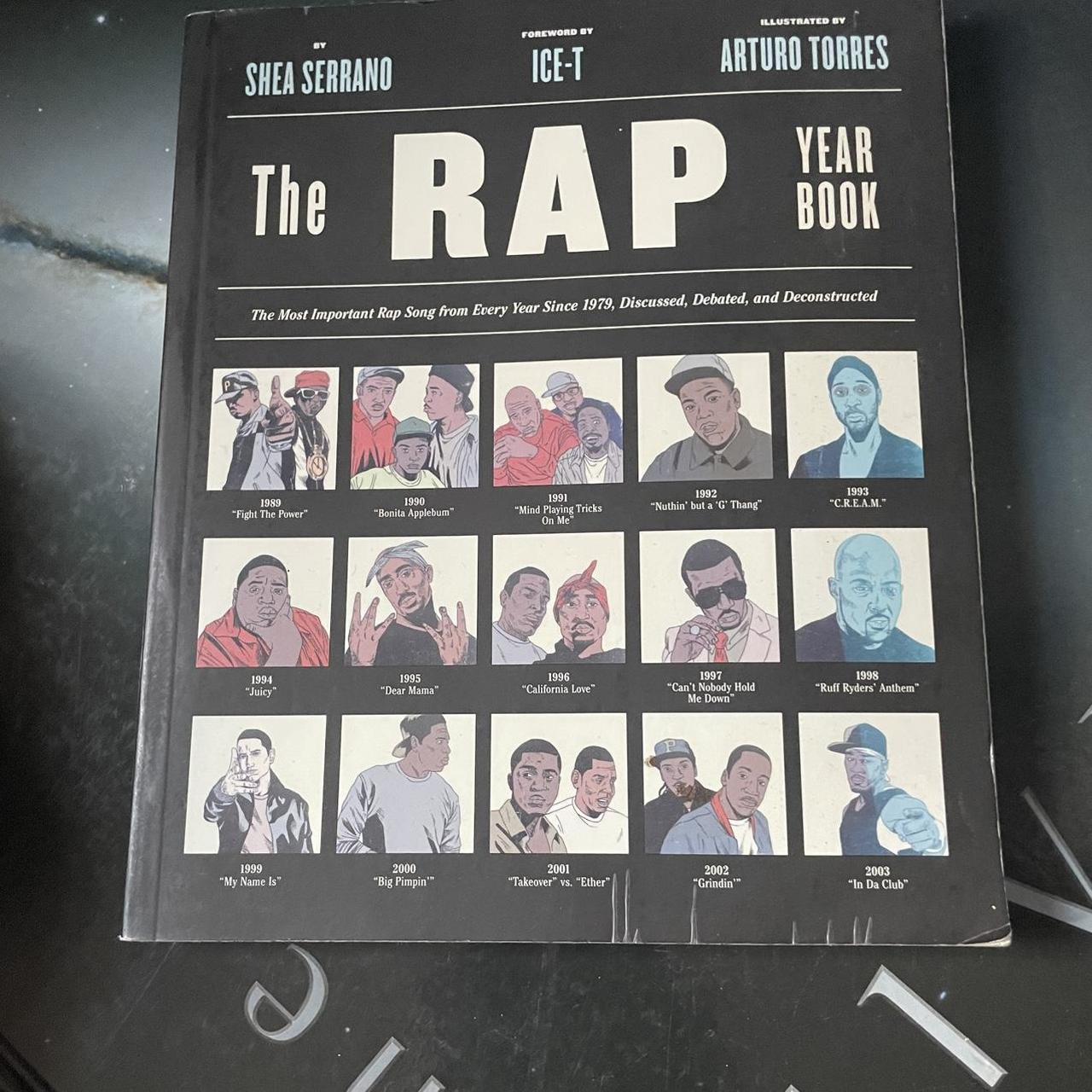 The Rap Year Book by Shea Serrano and Ice T #Rap... - Depop