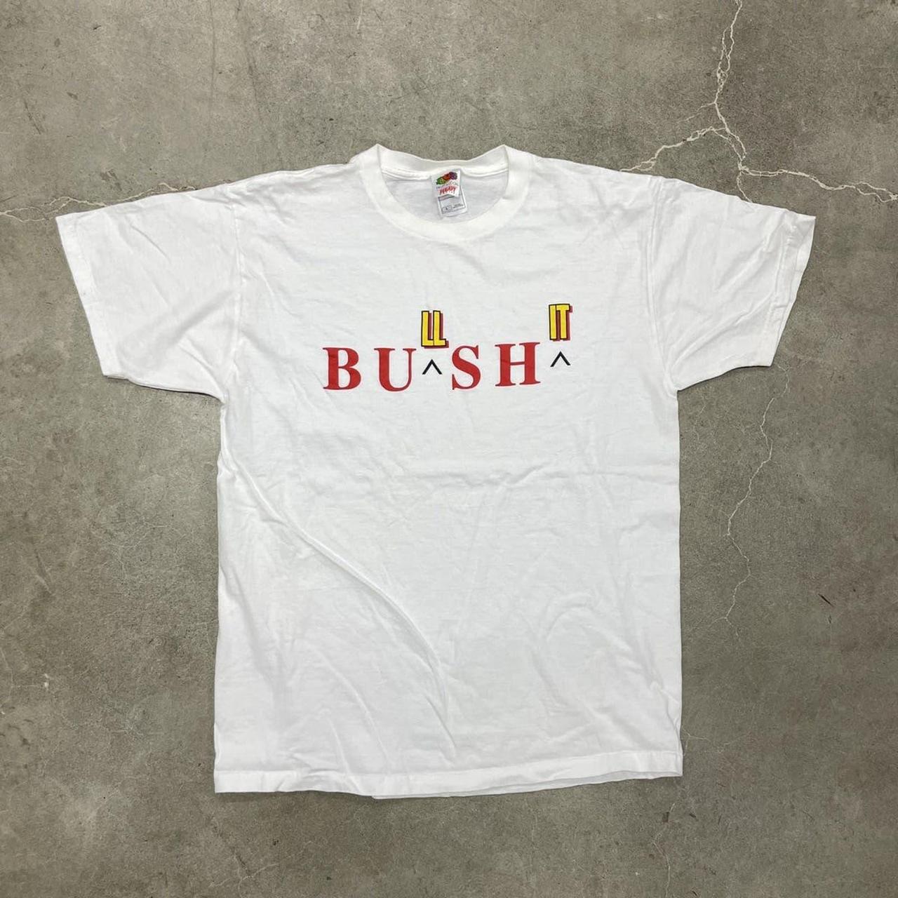 Vintage Bush bullshit tee shirt y2k 90s funny irony... - Depop