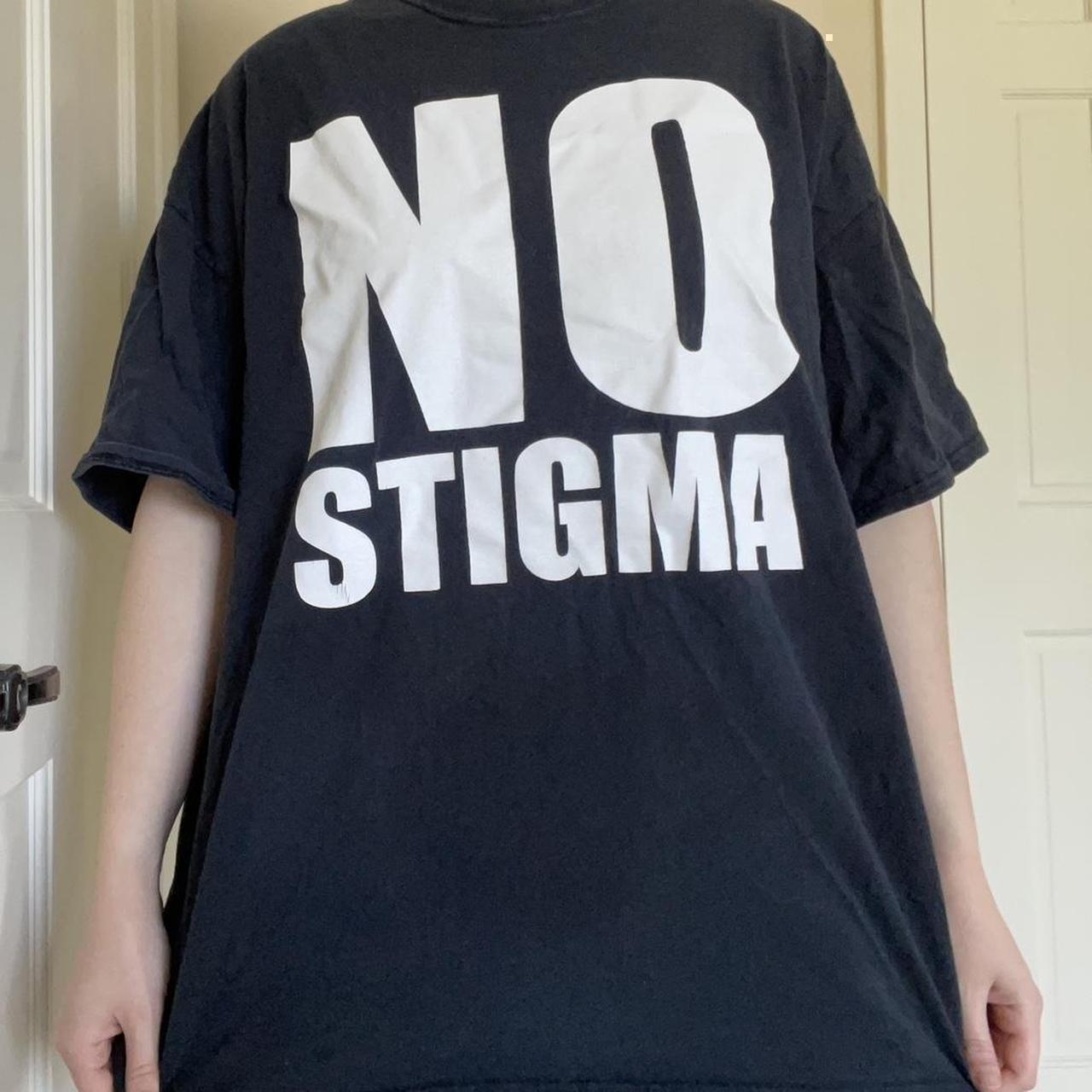 “NO STIGMA” MENTAL HEALTH AWARENESS... - Depop