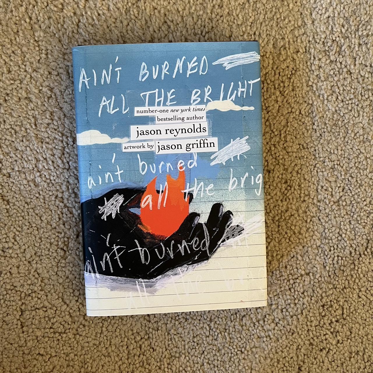 Ain't Burned All the Bright by Jason... - Depop