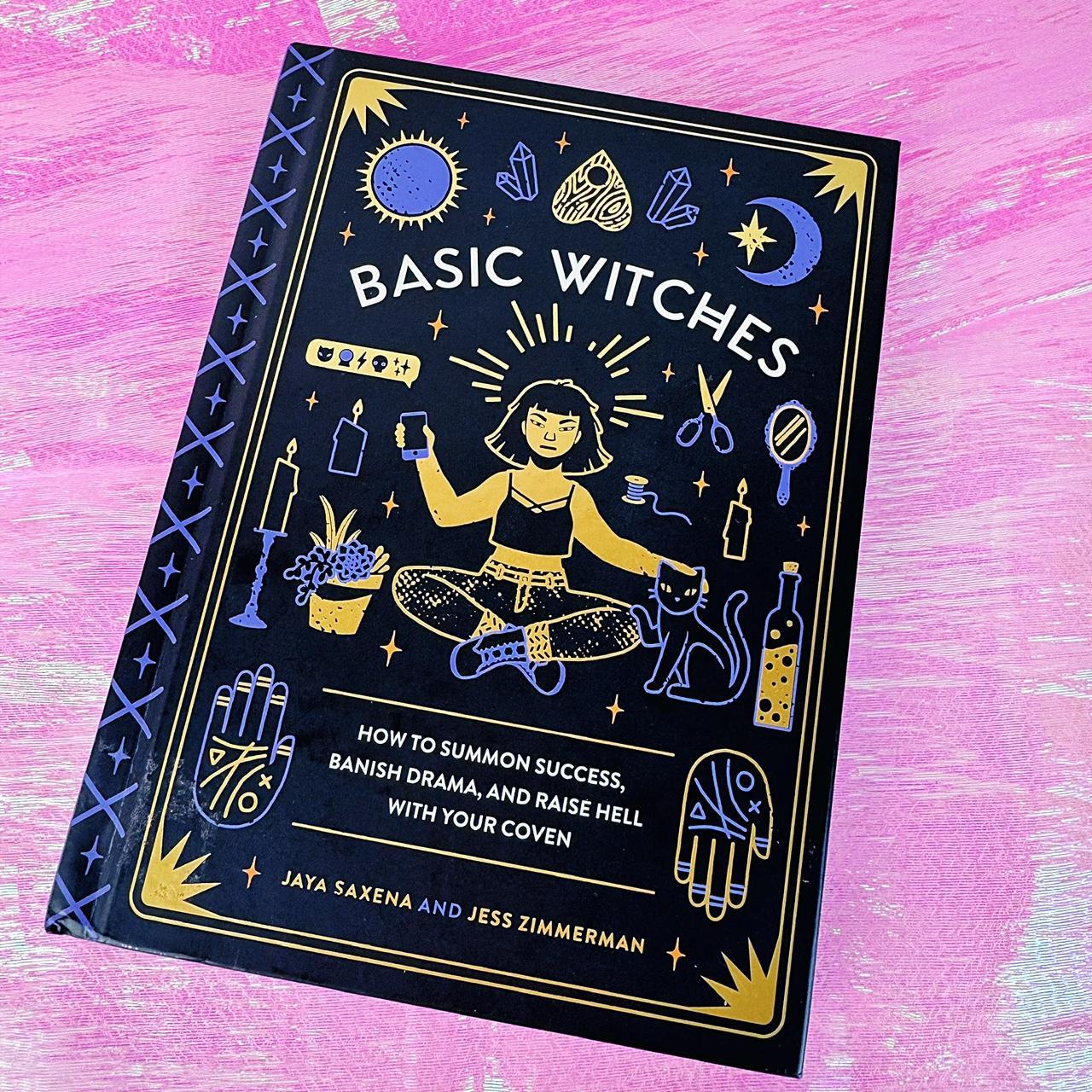 Basic Witches: How to Summon Success, Banish Drama,... | Depop