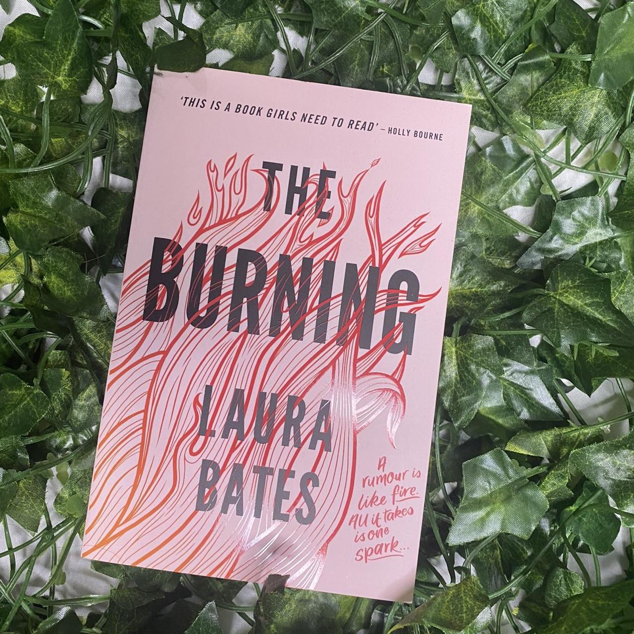 The Burning Laura Bates Fiction Book Paperback... - Depop