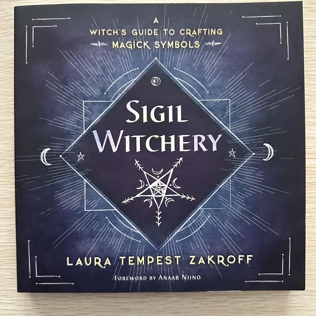 Sigil Witchery: A Witch's Guide to Crafting Magick... - Depop
