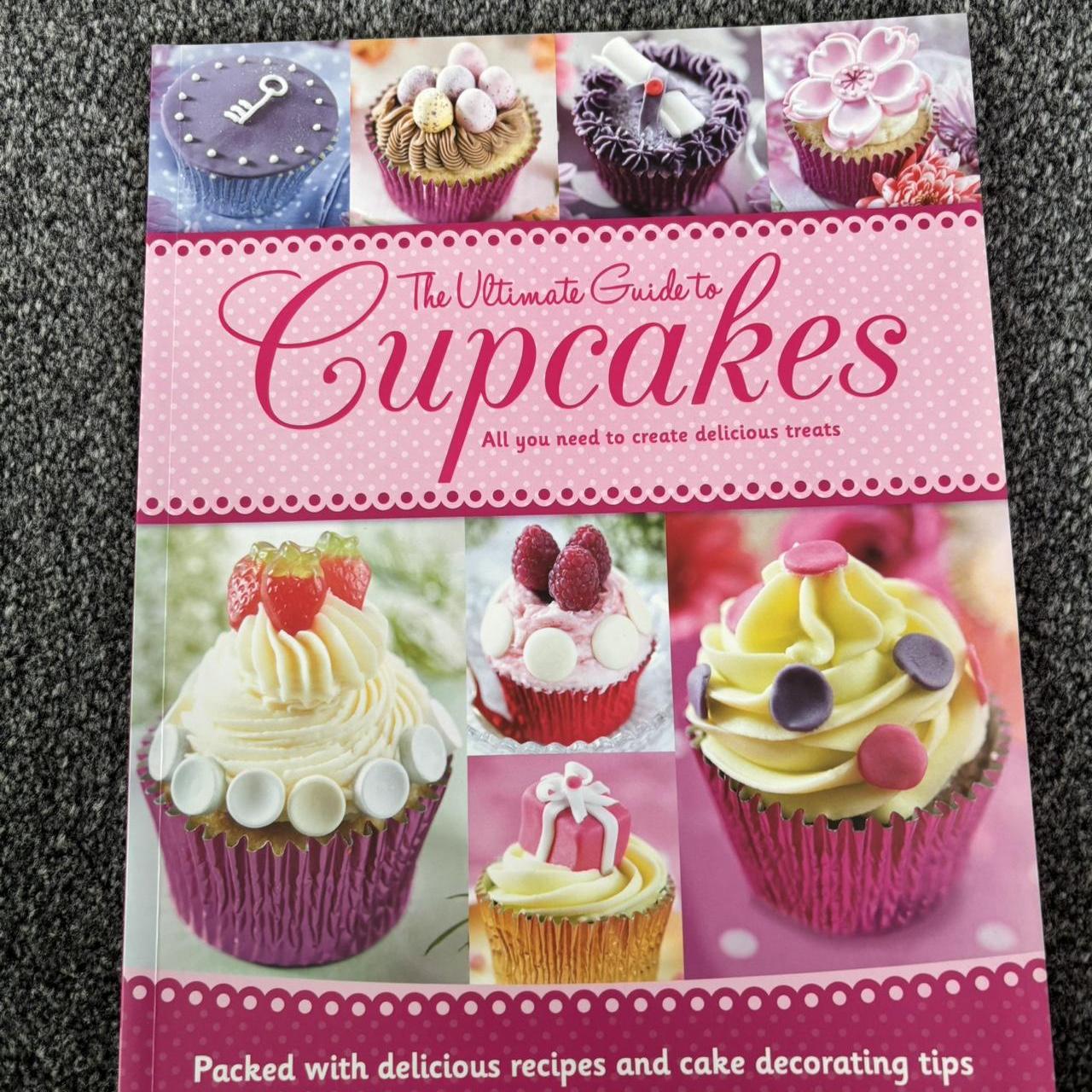 The Ultimate Guide to Cupcakes Book All you need to... | Depop