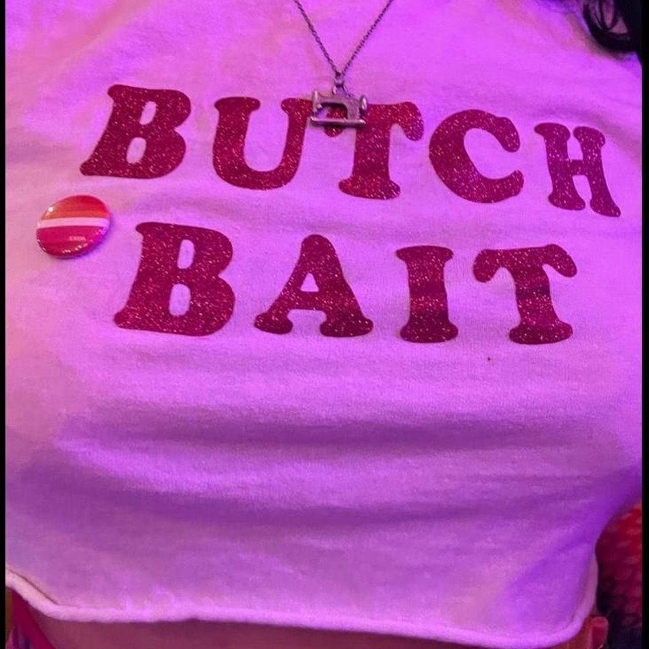 Pride month shirts!! Butch bait- comes in all sizes... - Depop