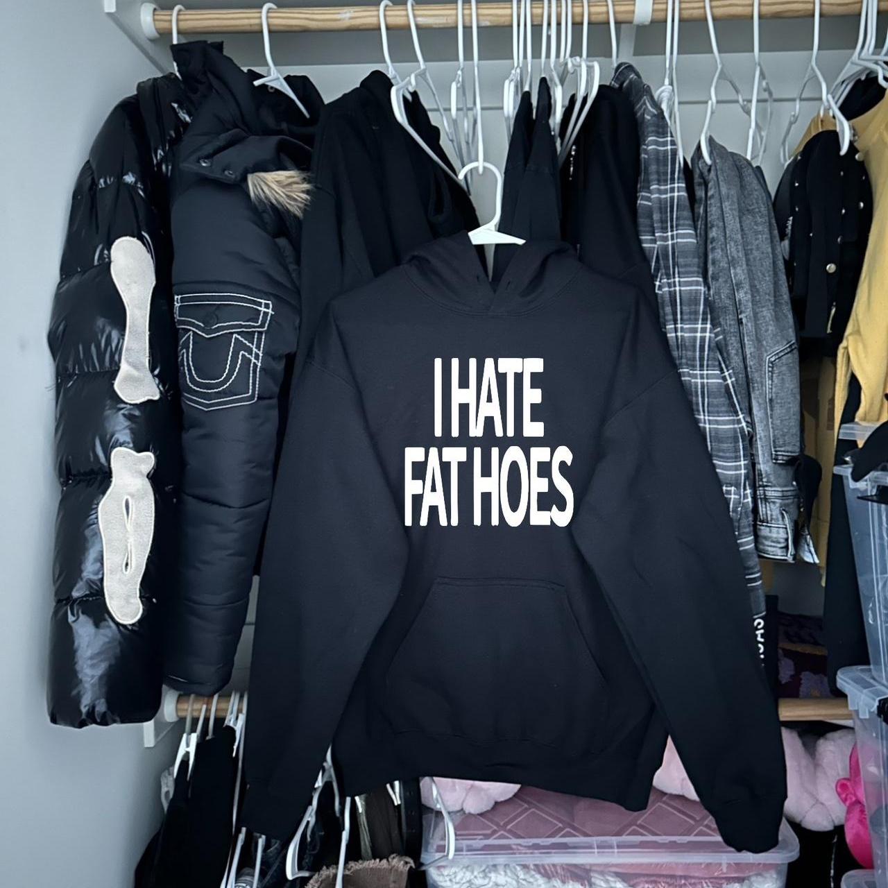 I h8 fat hoes graphic hoodie y2k grunge opium... | Depop